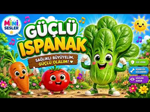 Güçlü ıspanak | Mini Sesler