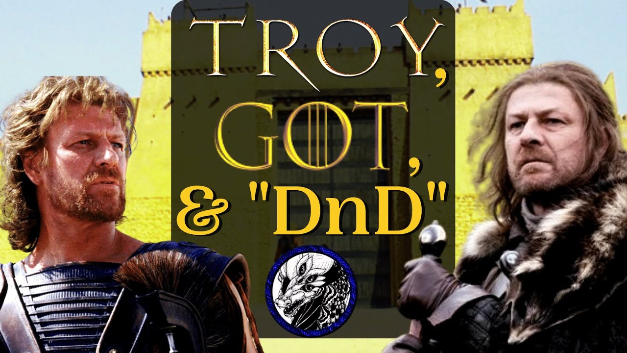TROY, Game of Thrones, and Adapting Adventure. - YouTube