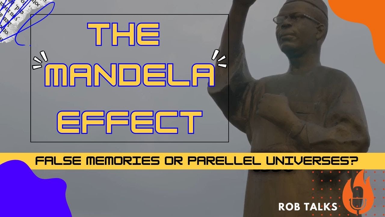 Mandela Effect: False Memories or Parallel Universes? A Deep Dive into ...