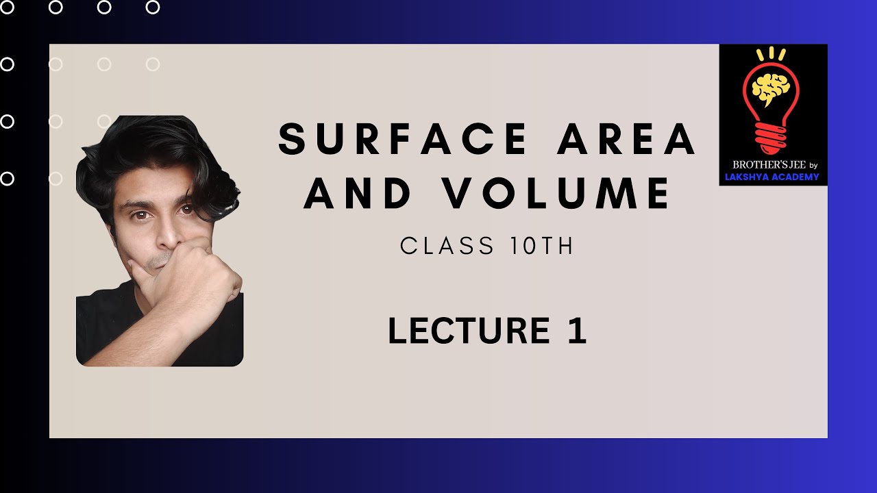 SURFACE AREA AND VOLUME | CLASS 10TH | CUBE CUBOID CONE CYLINDER | LEC ...