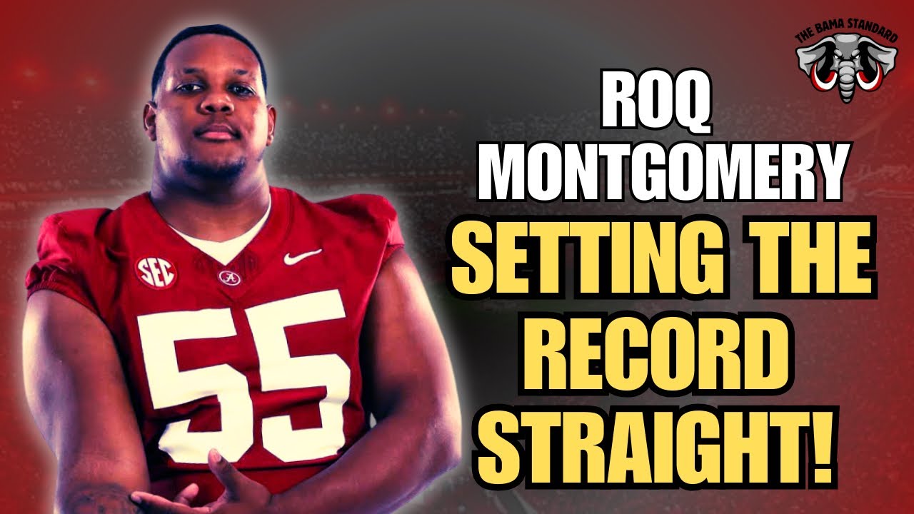 REACTION to Alabama OL Roq Montgomery’s Take! -Setting the Record ...