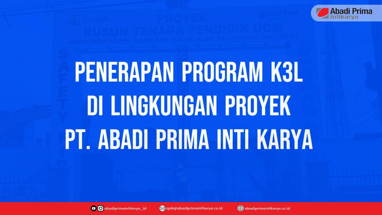 Penerapan Program K3L di Lingkungan Proyek APIK - YouTube