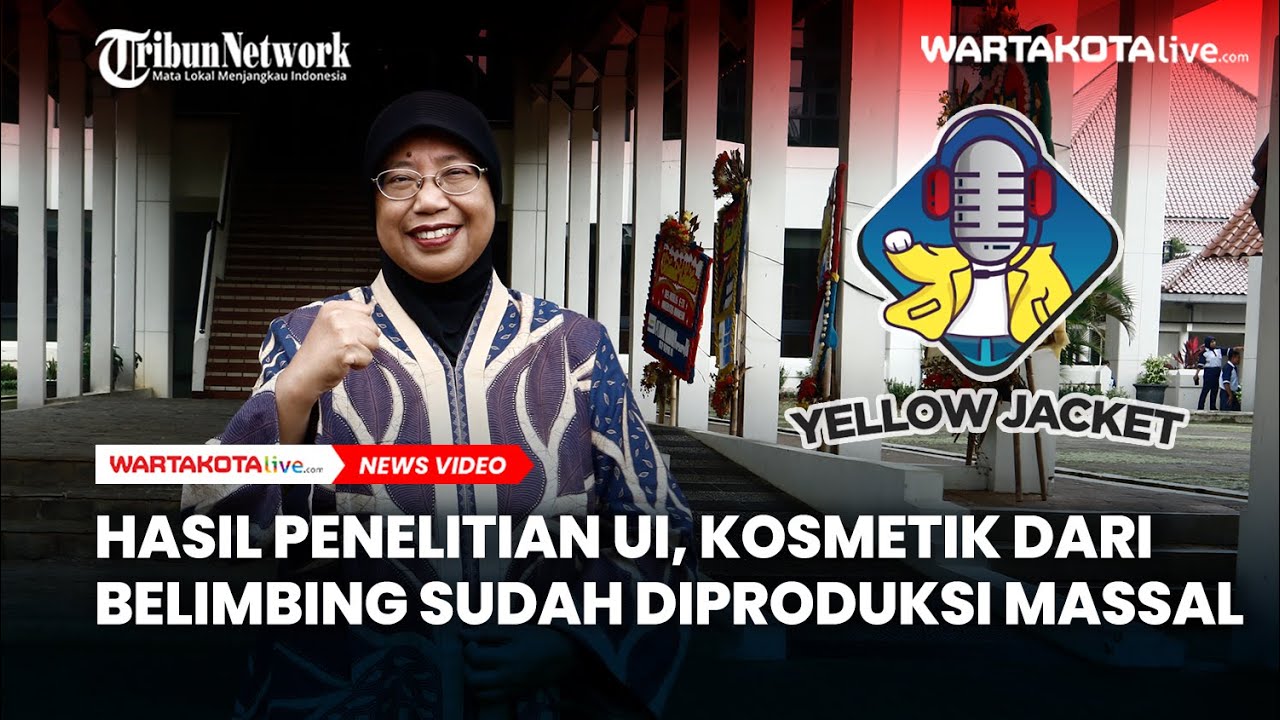 Yellow Jacket Podcast: Keren, Hasil Penelitian UI Kosmetik dari ...