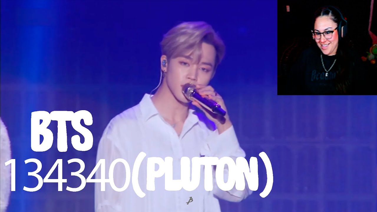 Reacción a 'BTS - 134340 (Plutón)' | TAN RELAJANTE😍| (Shendya_) - YouTube
