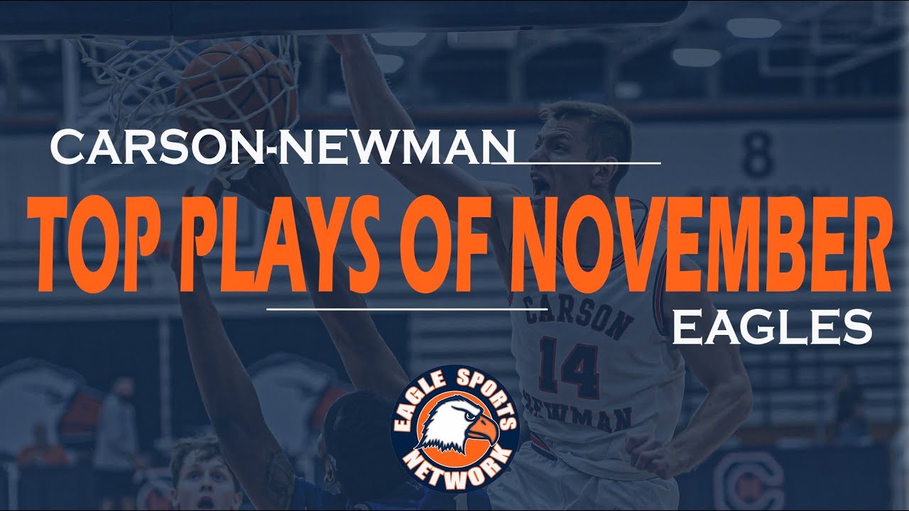 Carson-Newman Eagle Sports Network Top Ten Plays Presented by First Bank November 2023 - YouTube
