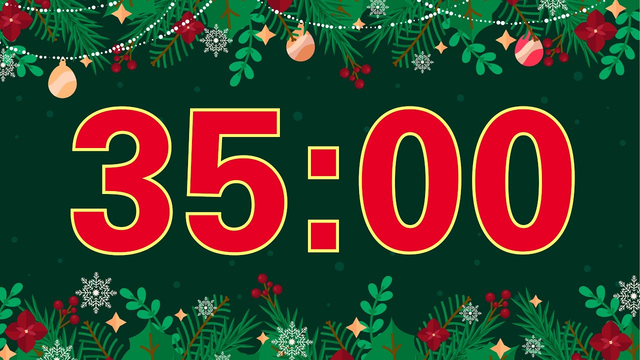 35 minute christmas timer with music and alarm 🎵⏰ - YouTube