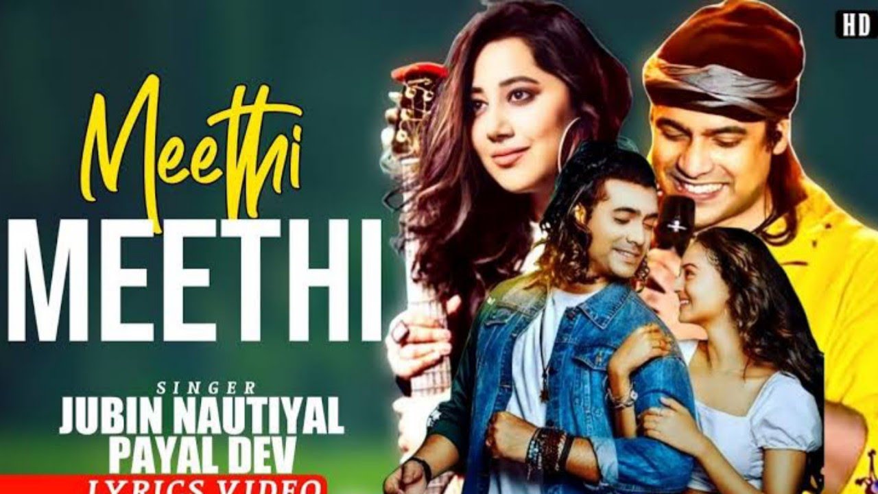 Tere Meethi Meethi Main Taan Gall Suneya || Jubin Nautiyal, Payal Dev ...