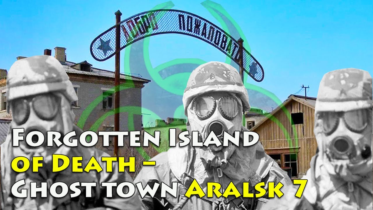 Forgotten Island of Death – Ghost town Aralsk 7 - YouTube