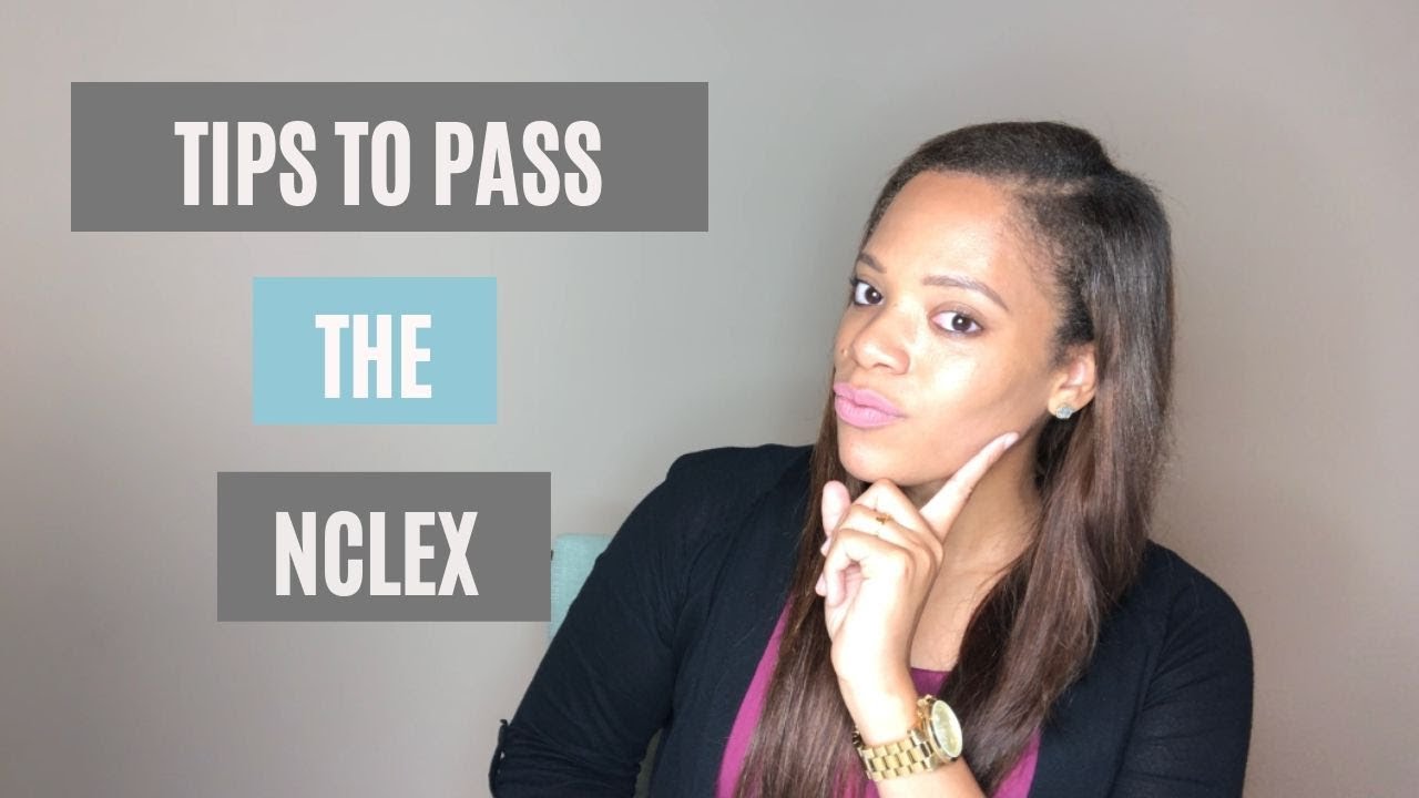 How I Passed the NCLEX with Only 3 Weeks of Studying: Tips to Pass the ...