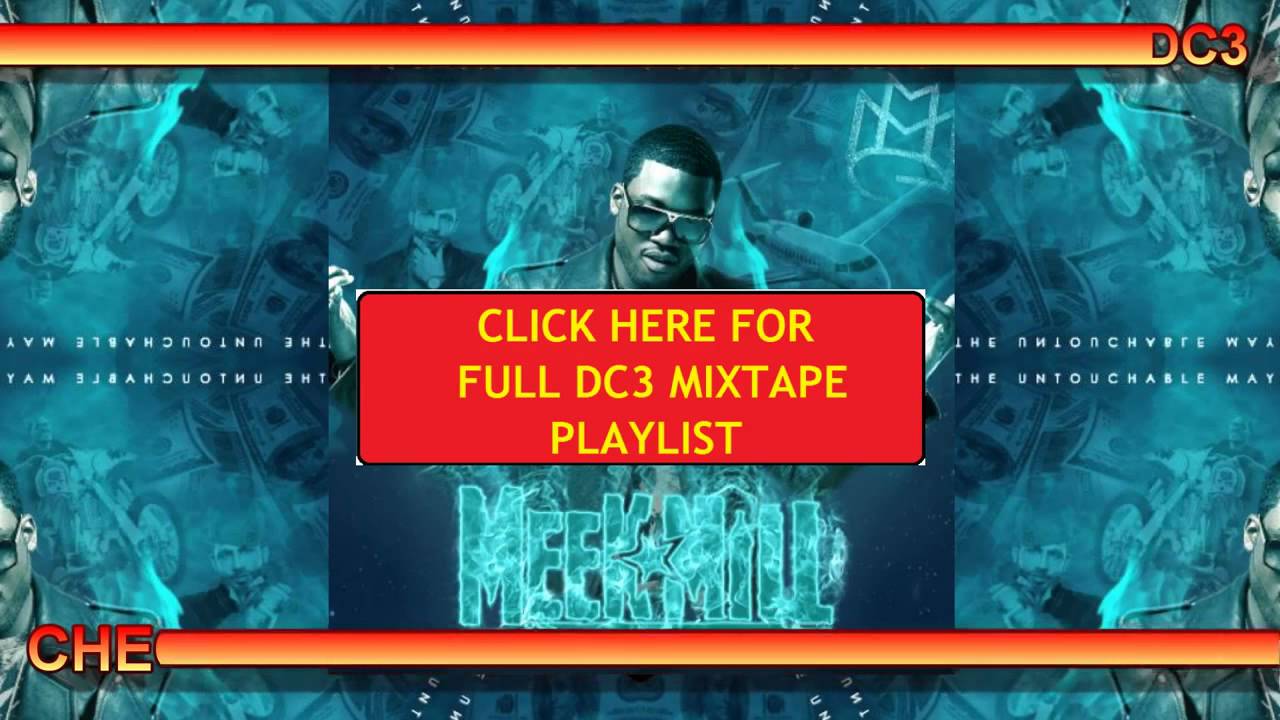 Meek Mil DreamChasers 3 Full Mixtape 09 07 2013 - YouTube