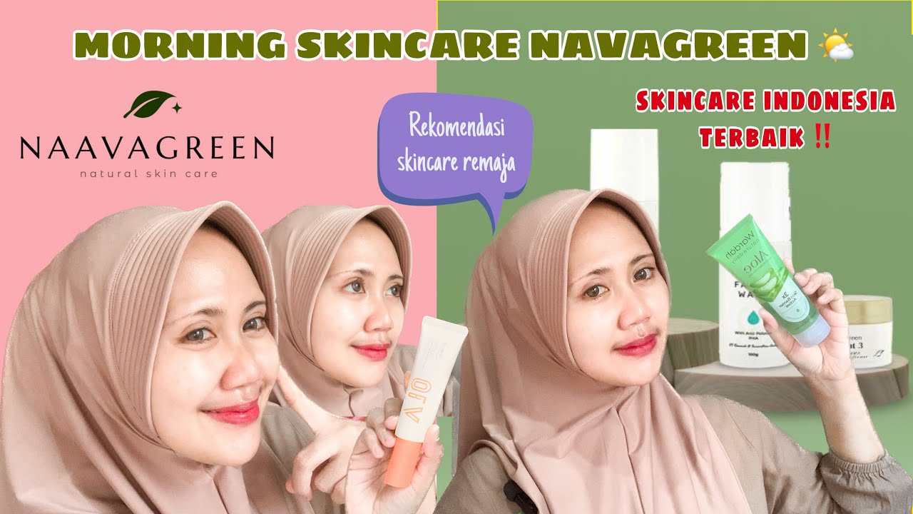 MORNING SKINCARE WITH NAVAGREEN ‼️ || REKOMENDASI SKINCARE UNTUK REMAJA ...