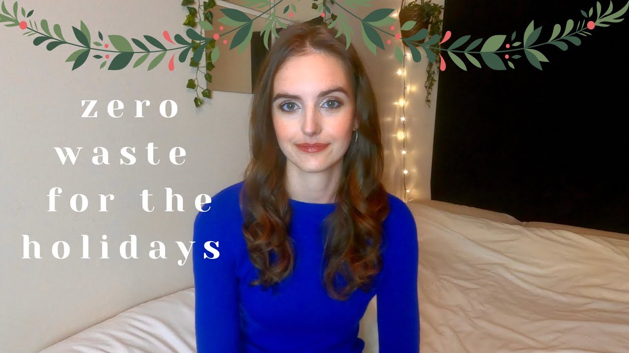 Zero Waste Holiday Swaps & Tips - YouTube