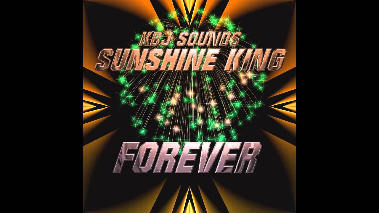 Sunshine King - Forever - YouTube