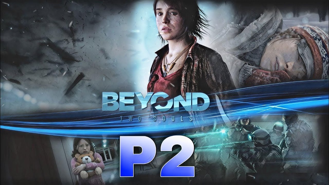 Beyond Two Souls Walkthrough Gameplay Part 2 (PC) - YouTube
