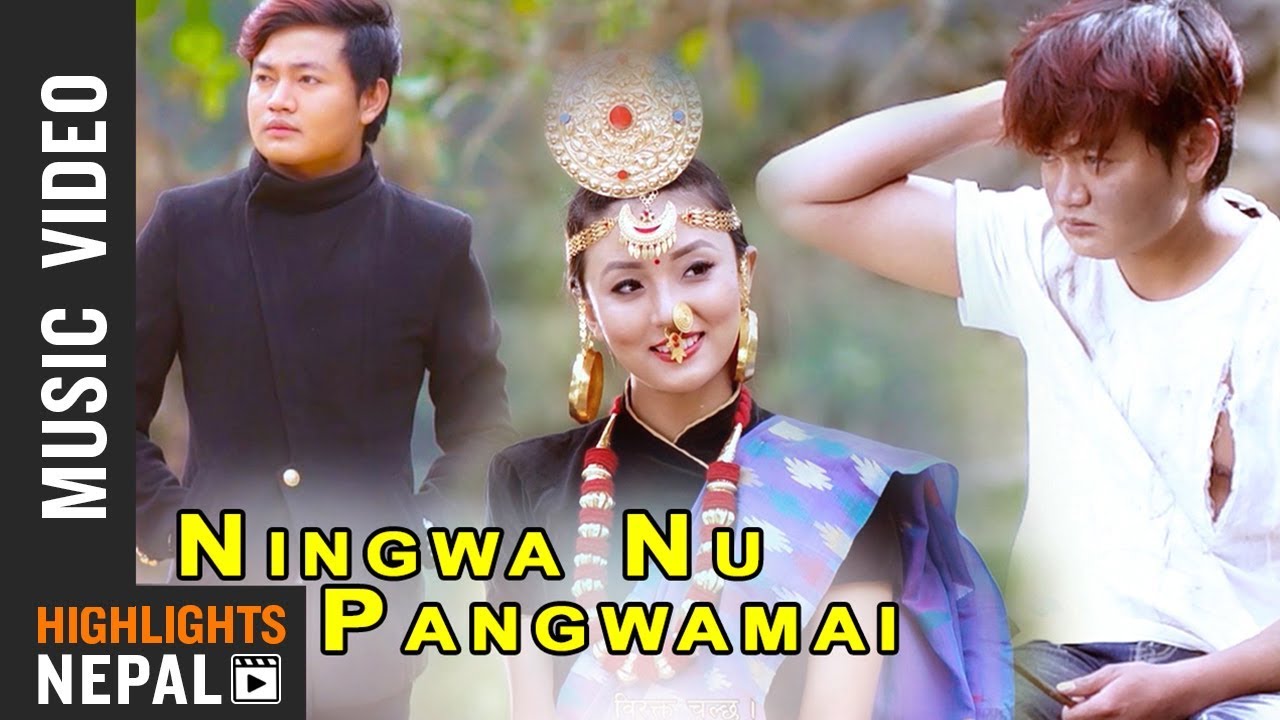 Ningwa Nu Pangwamai | New Limbuwan Love Song 2018/2075 | Samir Limbu Ft ...