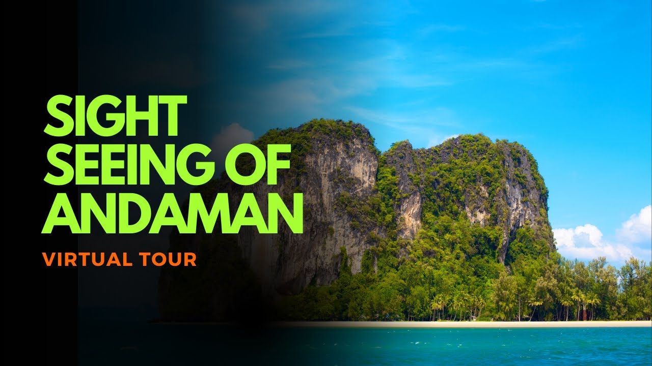 Andaman Islands Virtual Tour - Paradise Unveiled | Plan Thy Holiday ...