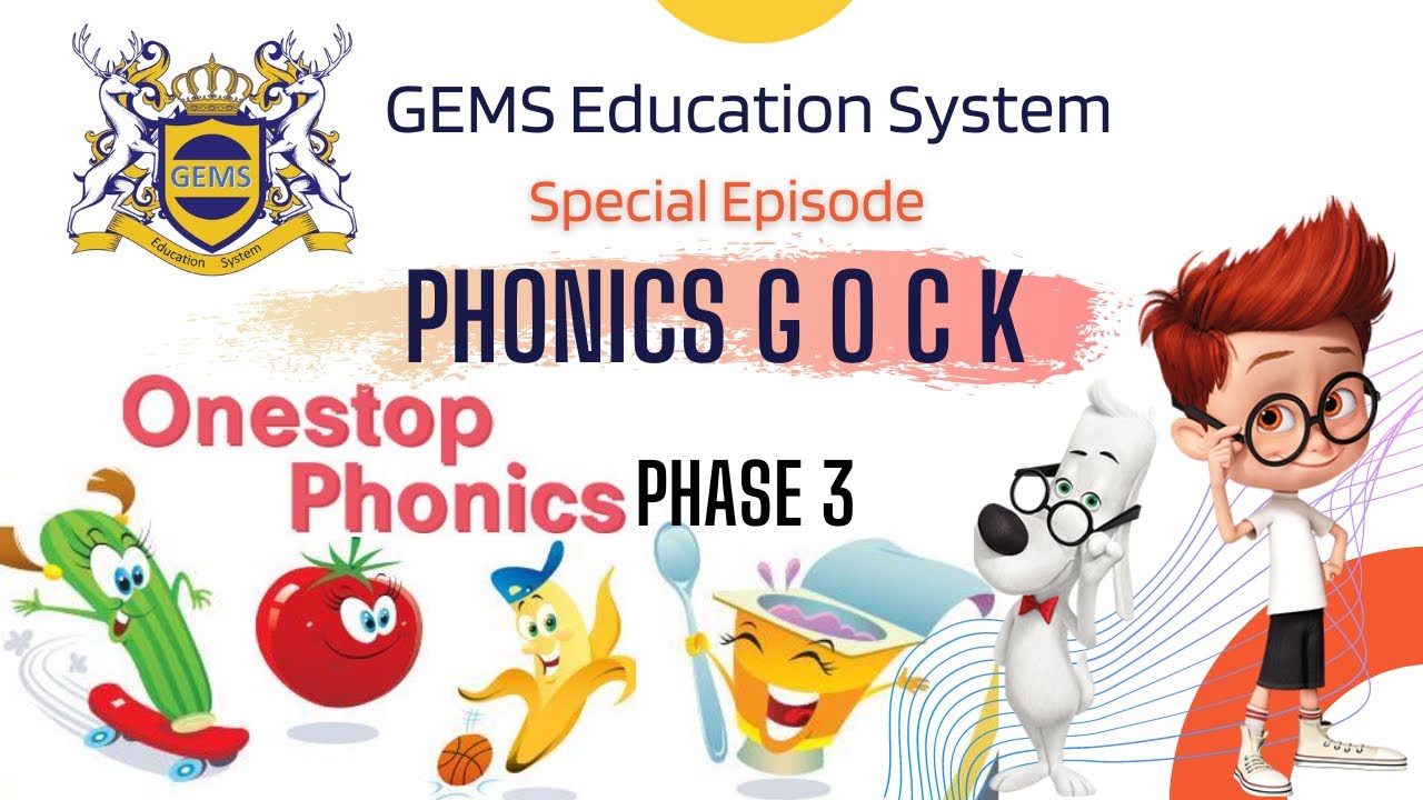 phonics g o c k | GEMS Education System | simply phonics phase 3 ...