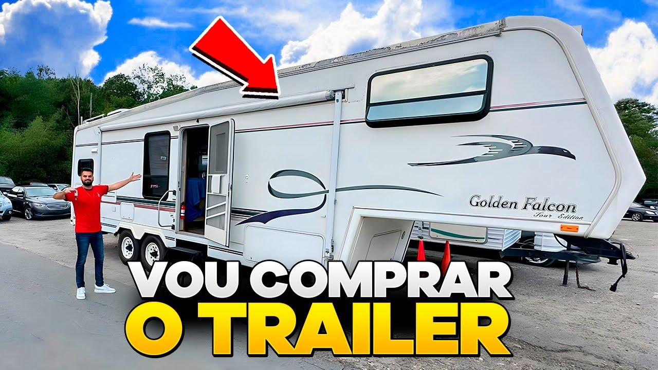 VOU COMPRAR UM TRAILER NOS EUA PARA MORAR E VIAJAR COM A FAMÍLIA - YouTube