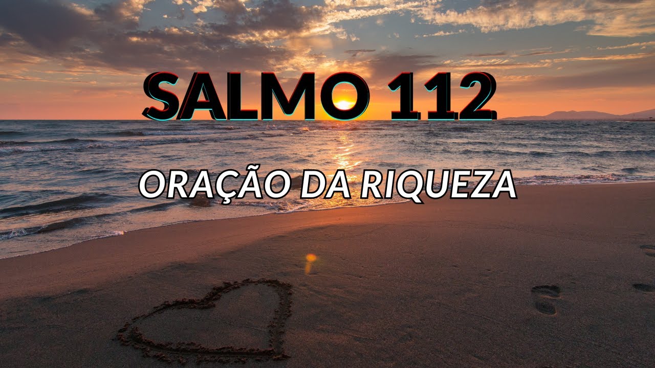 Salmo 112 - Oração da Prosperidade e Riqueza - YouTube