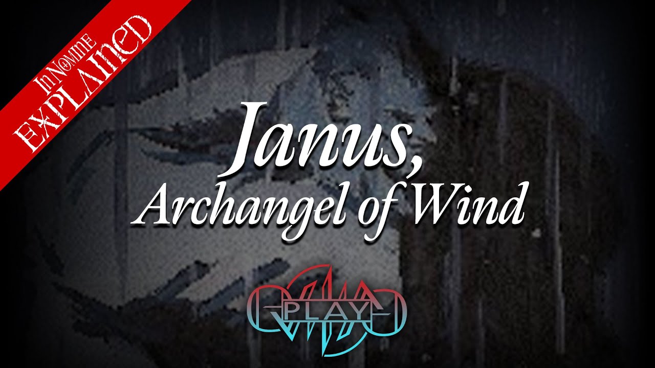 Janus, Archangel of Wind | The Instruments | In Nomine | Eviliv3 Play ...