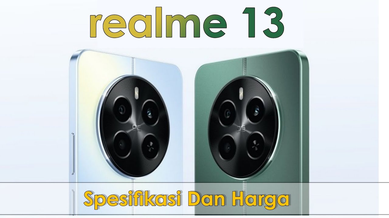 REALME 13 | Realme 13 Spesifikasi dan harga - YouTube