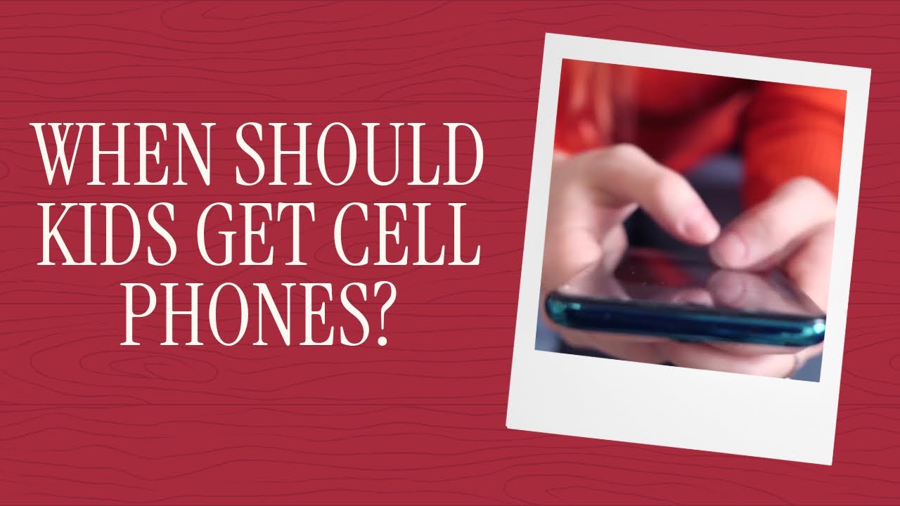 What age should parents give their children cell phones? - YouTube