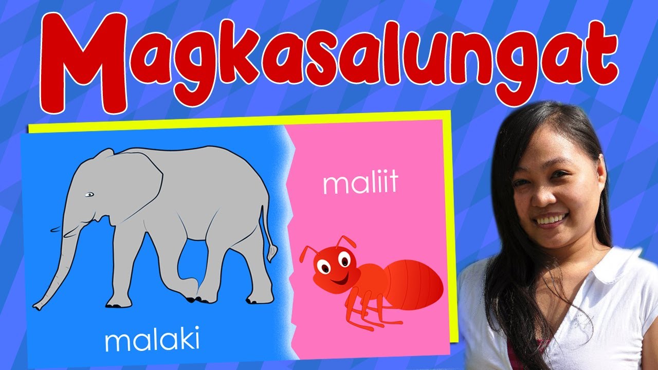 Opposite words - Tagalog | Magkasalungat - YouTube