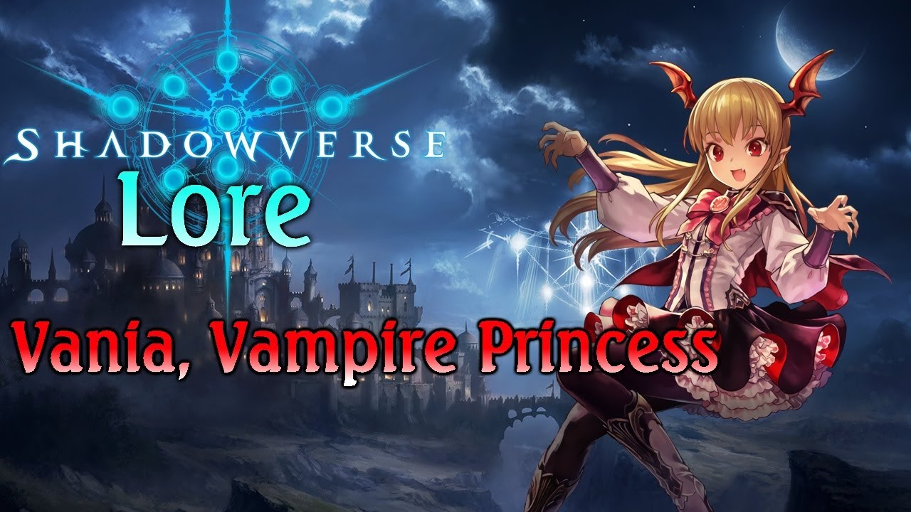 Vania, Vampire Princess - Lore! - YouTube