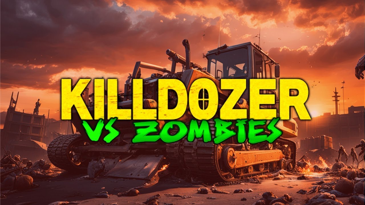 KILLDOZER vs ZOMBIES - Gameplay Trailer - YouTube