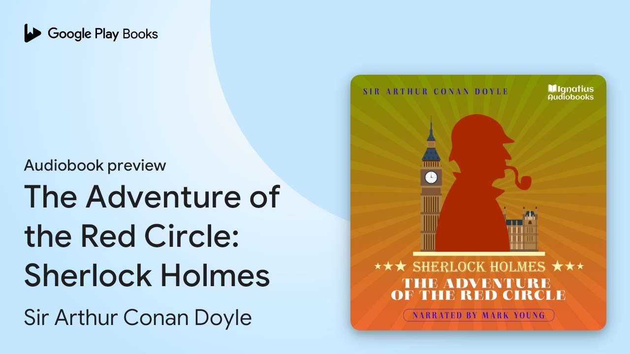 The Adventure of the Red Circle: Sherlock… by Sir Arthur Conan Doyle ...