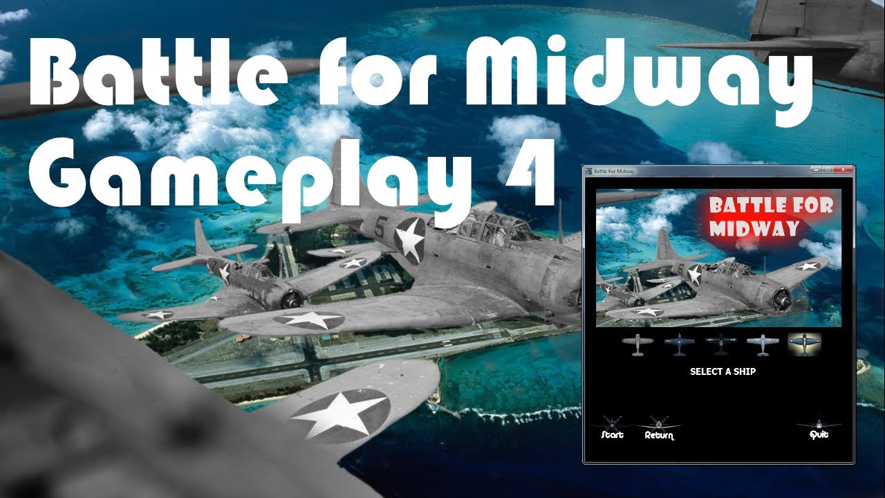 Battle for Midway Gameplay 4 - YouTube