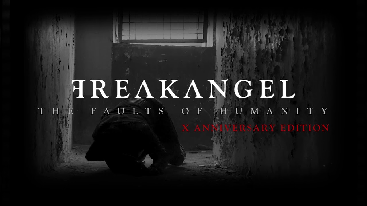 Freakangel "The Faults Of Humanity X Anniversary Edition" PROMO - YouTube