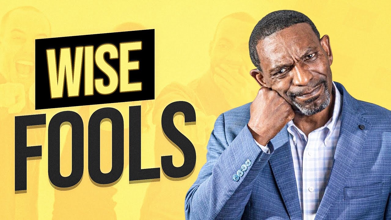 How to Be Foolishly Wise. - YouTube