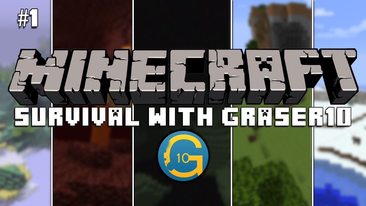 Minecraft: Survival with Graser Part 1 - The Beginning - YouTube