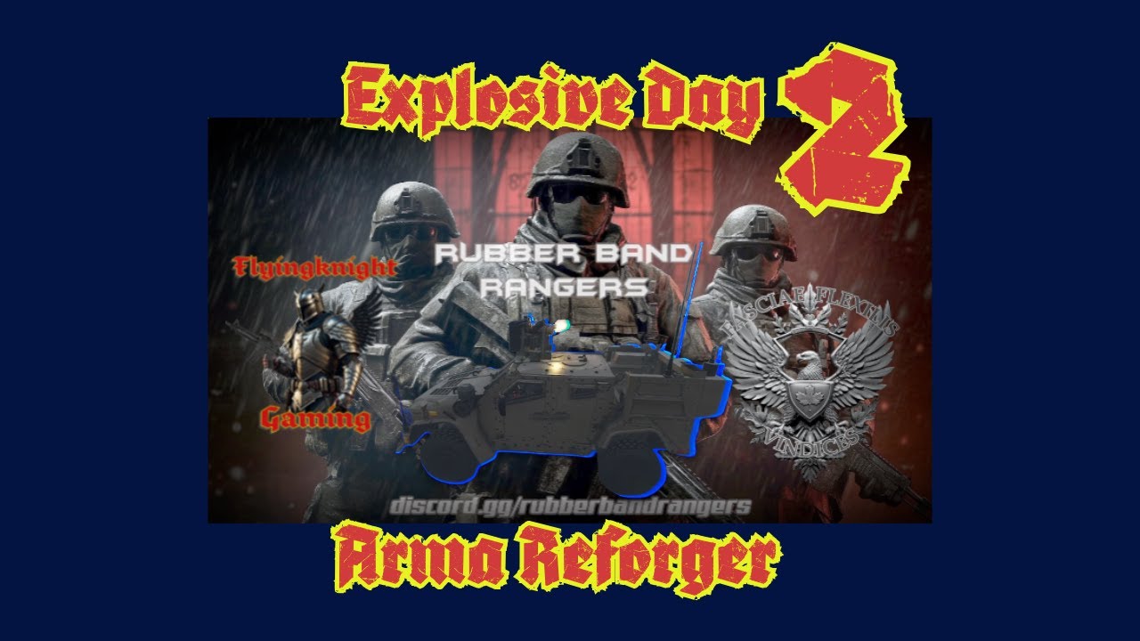 Explosive Day 2 Arma Reforger and Rubber Band Rangers. #gaming # ...