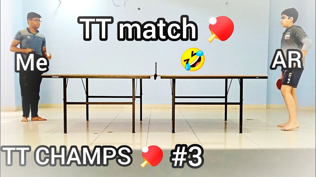 TT match Me vs AR 🏓🤣 #3 #TTCHAMPS - YouTube