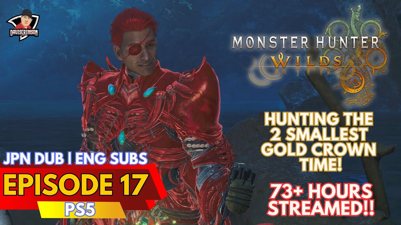 Hunting GOLD CROWN TIME! | MH Wilds (PS5) EP. 17 | Hunter Rank 153 ...
