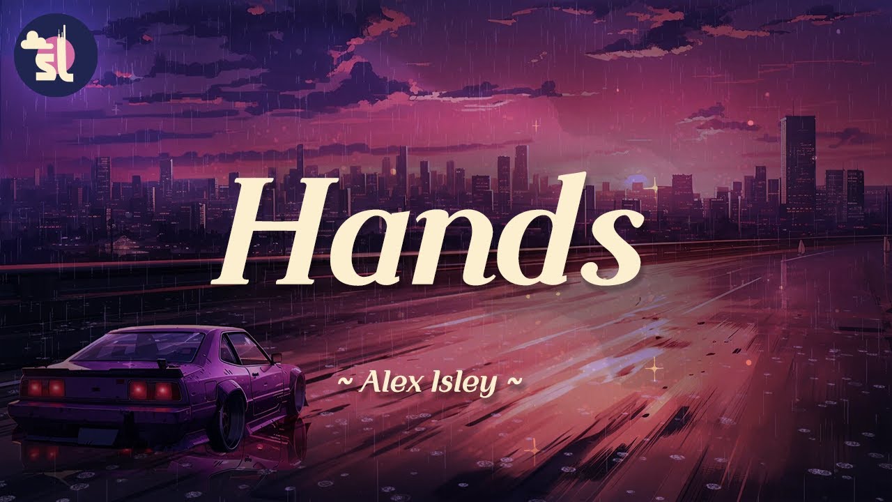 Alex Isley - Hands | Lyrics - YouTube