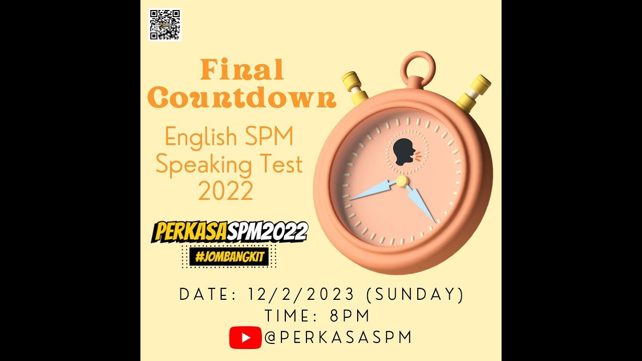 FINAL COUNTDOWN ENGLISH SPM SPEAKING TEST 2022 - YouTube