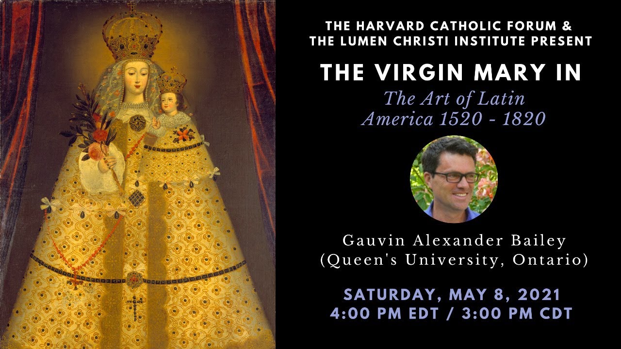 The Virgin Mary in the Art of Latin America 1520 - 1820 - YouTube