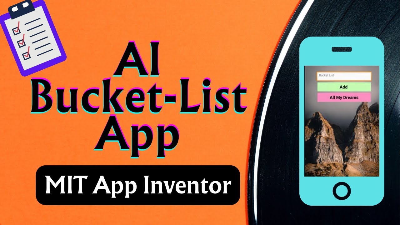 Create An Ai Bucket List App In Mit App Inventor App Demo Youtube