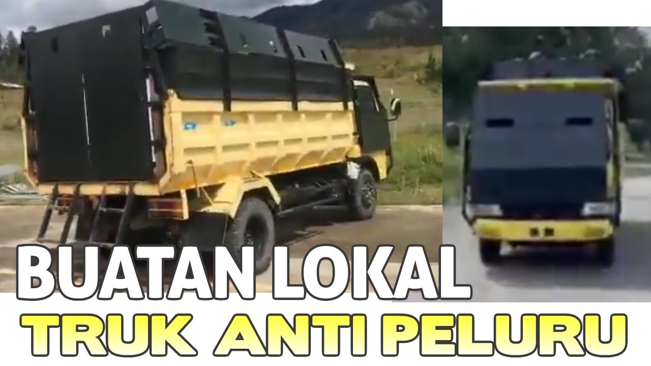 TNI Modif TRUK ANTI PELURU Untuk Operasi Pengamanan Papua - YouTube