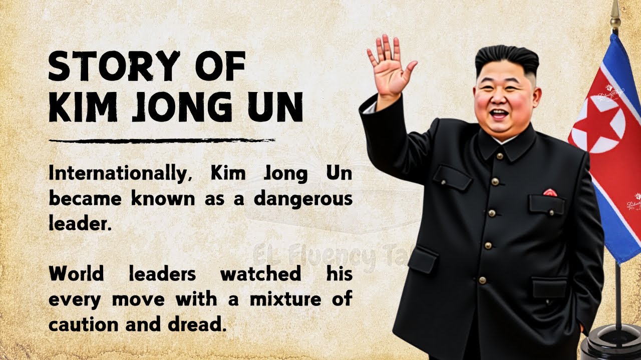 Kim Jong Un || Learn English Through Story level 2 🔥 || Graded Reader ...