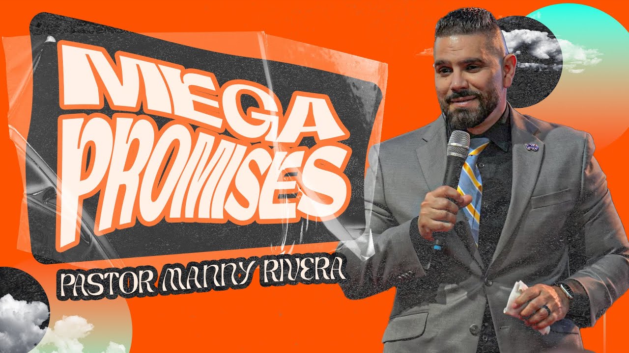 Pastor Manny Rivera - Mega Promises - YouTube