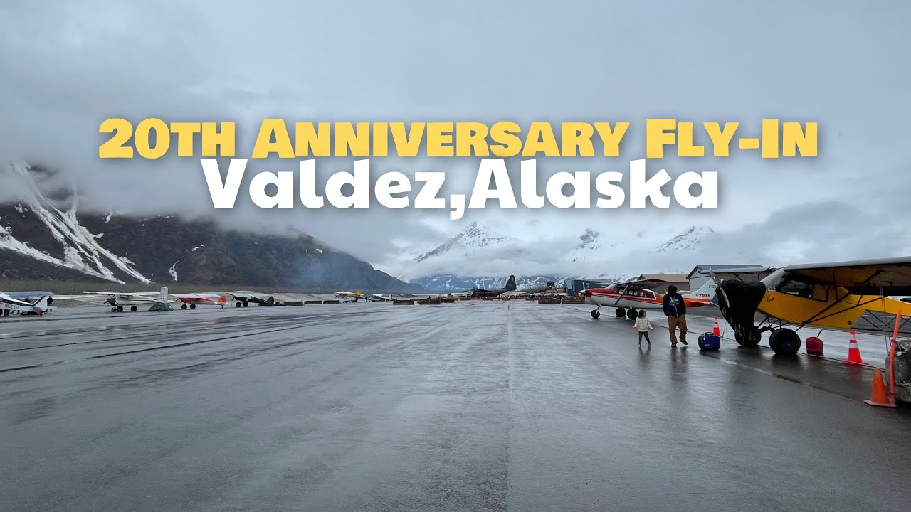 20th Anniversary STOL Fly-in | Valdez, Alaska - YouTube