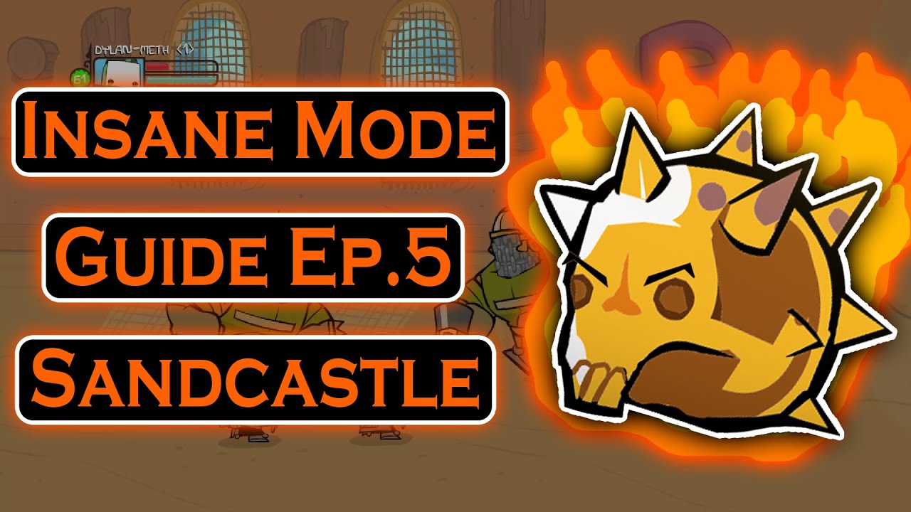 Castle Crashers Insane Mode Guide Ep. 5 (Sandcastle levels) - YouTube