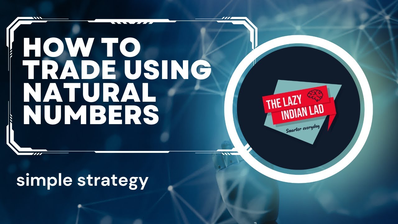 How to trade using Natural Numbers | Easy Way | - YouTube
