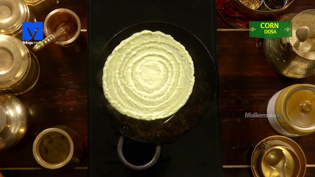 Corn Dosa Recipe | How to make Corn Dosa | Telugu Ruchi - Cooking ...