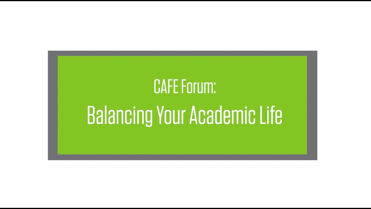 Balancing Your Academic Life [Part 1] - YouTube