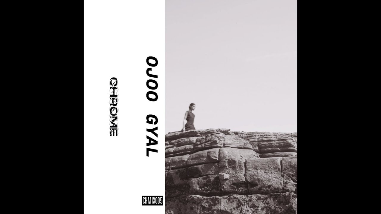 OJOO GYAL - CHMIX005 A - YouTube